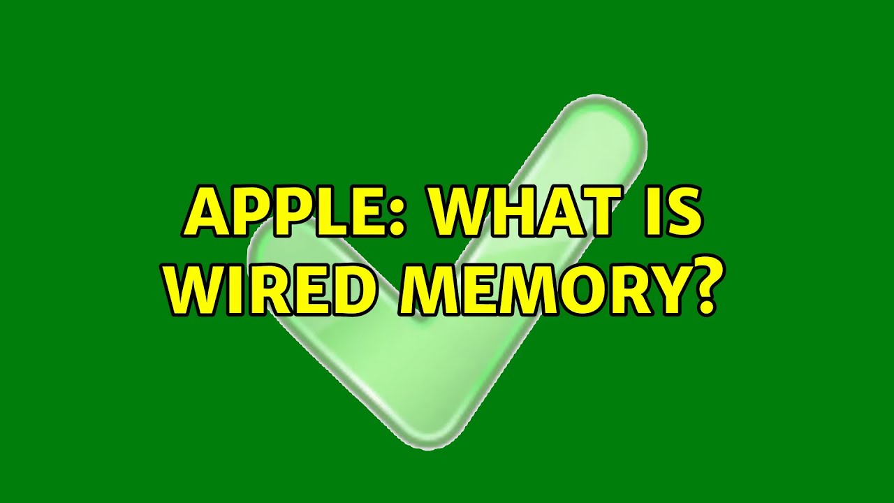Apple: What is wired memory? (6 Solutions!!) - YouTube