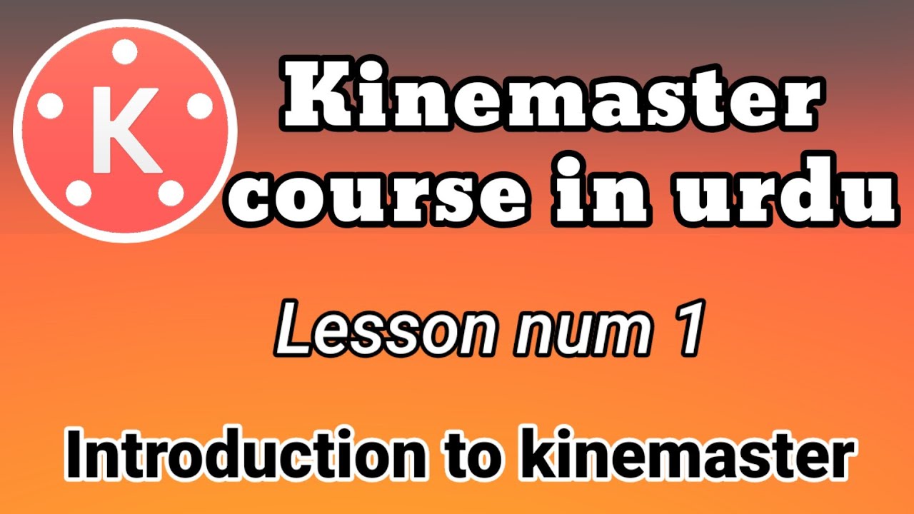 Kinemaster course || Introduction to Kine Master #kinemaster # ...