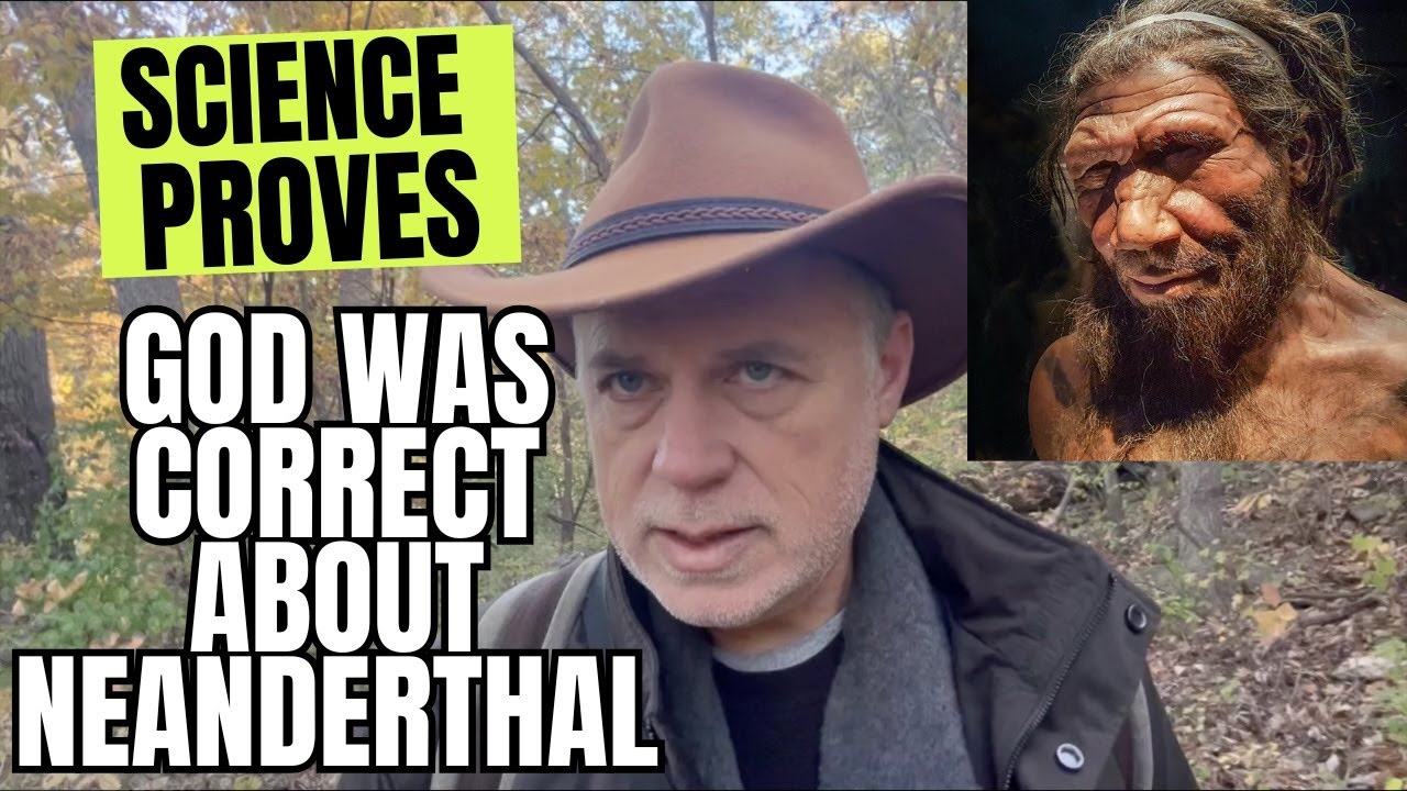 Science Proves God Is Correct About Neanderthal - YouTube