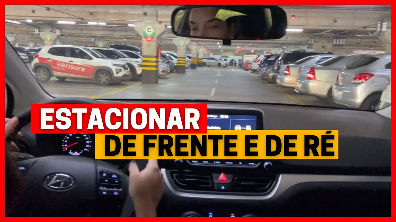 COMO ESTACIONAR DE FRENTE E DE RÉ EM VAGA DE SHOPPING. - YouTube