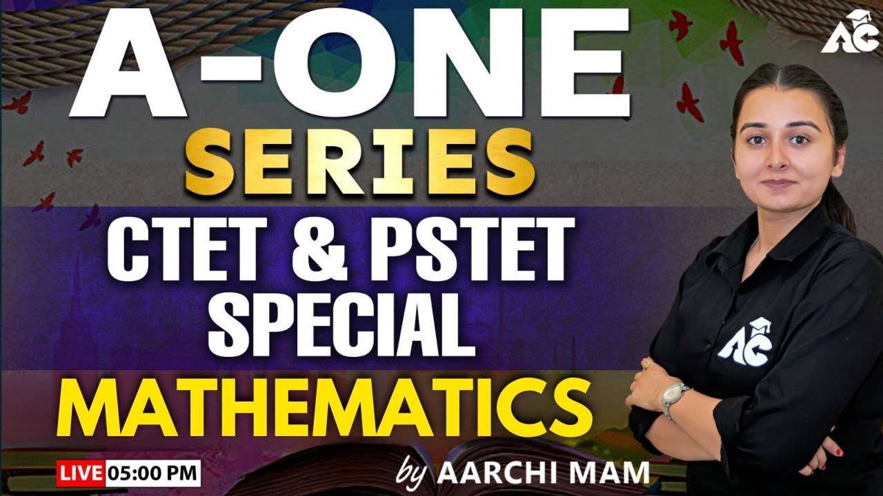 A-ONE Series | Mathematics Special | For PSTET & CTET | By Aarchi Mam ...