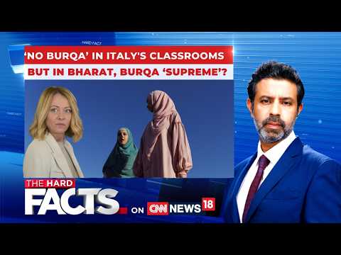 'No Burqa' In Italy's Classrooms | But In Bharat, Burqa 'Supreme'? | The Hard Facts | News18
