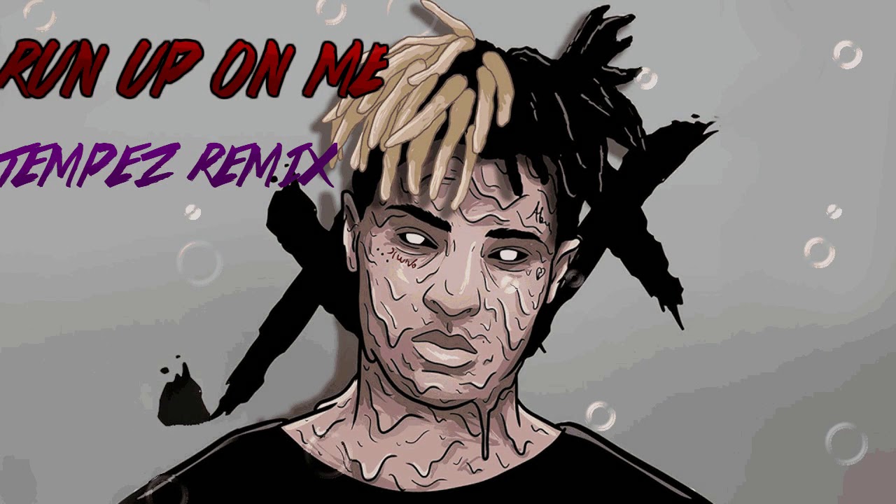XXXTentacion - Run Up On Me (Tempez Remix) - YouTube