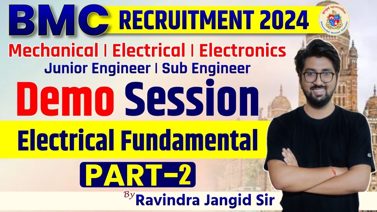 BMC Exam 2024 | SE - JE | Electrical Fundament | Demo Session 02 | Ravindra Jangid Sir | #bmc ...