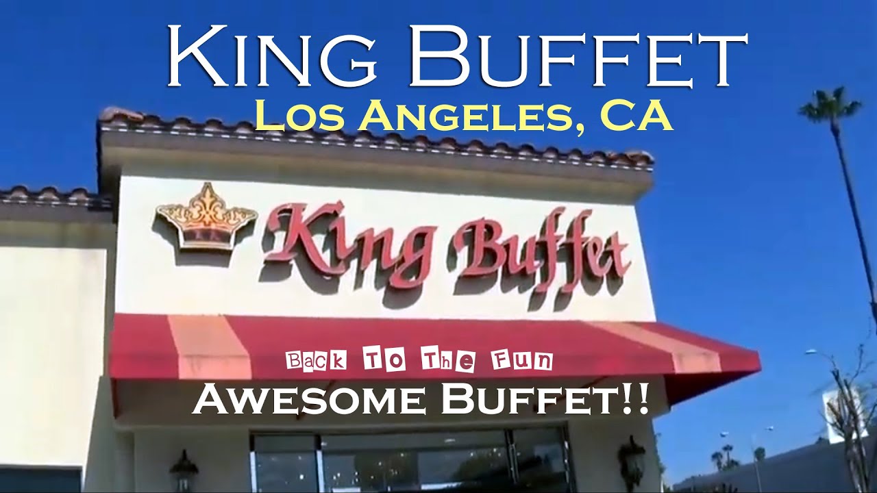 King Buffet! Awesome Buffet in Los Angeles! - YouTube