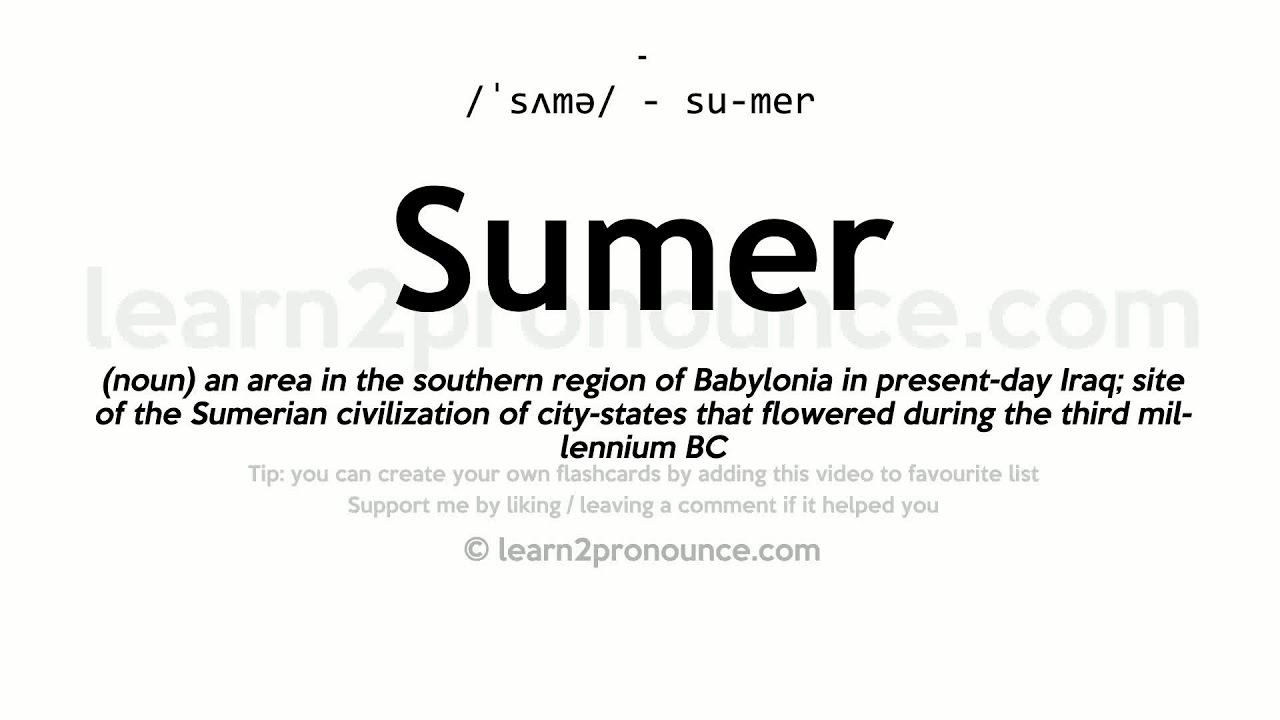 Sumer pronunciation and definition - YouTube