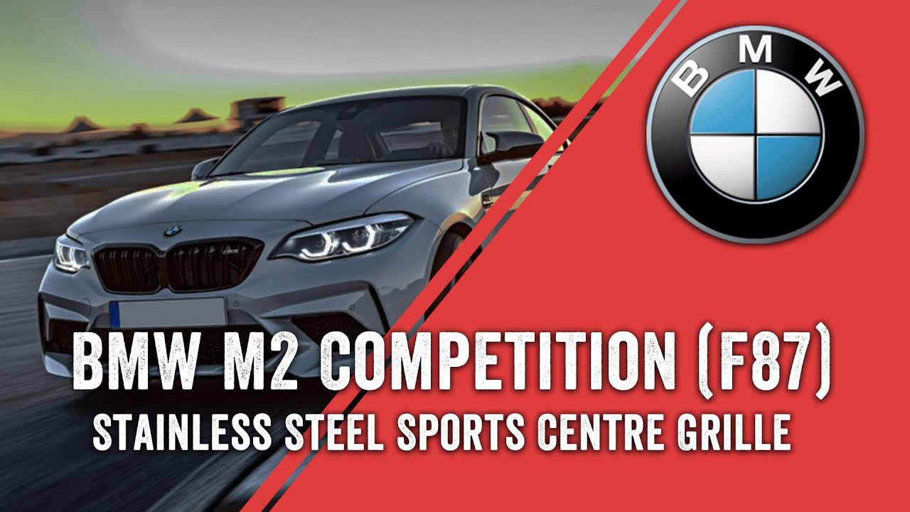 BMW M2 Competition Centre Grille Fitting Video - YouTube