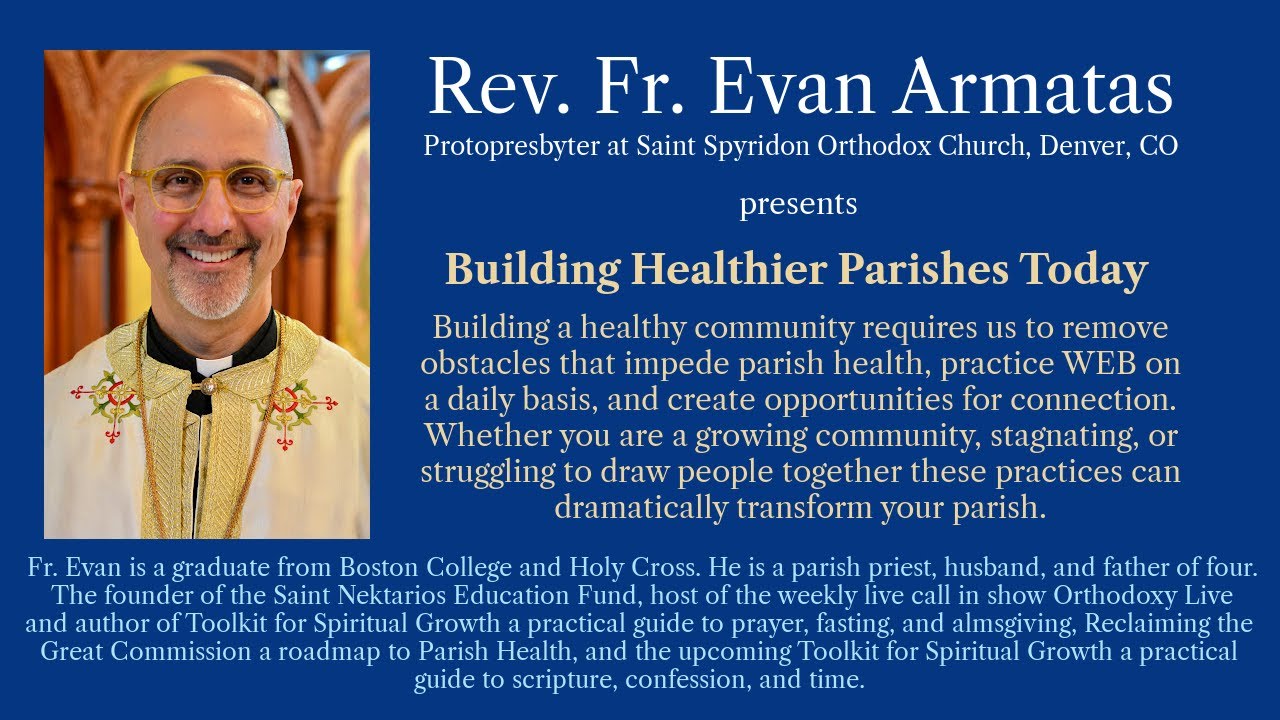 TSI TED Talk with Fr. Evan Armatas on Building Healthier Parishes Today ...