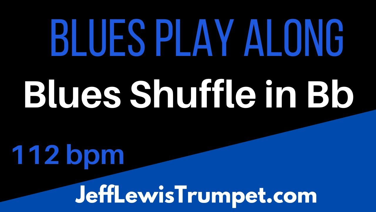 Blues Shuffle In Bb At 112 Bpm YouTube blues-shuffle-in-bb-at-112-bpm-youtube