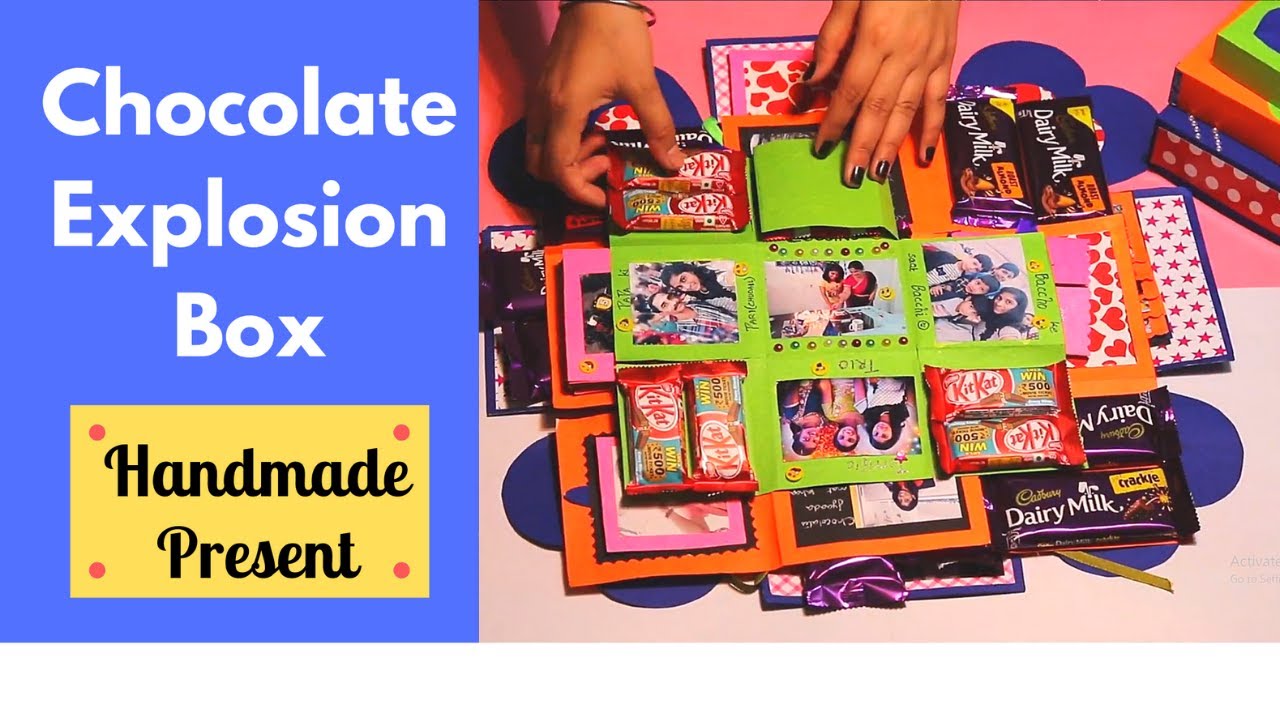 Chocolate explosion box - Best Handmade Birthday and Anniversary gift ...