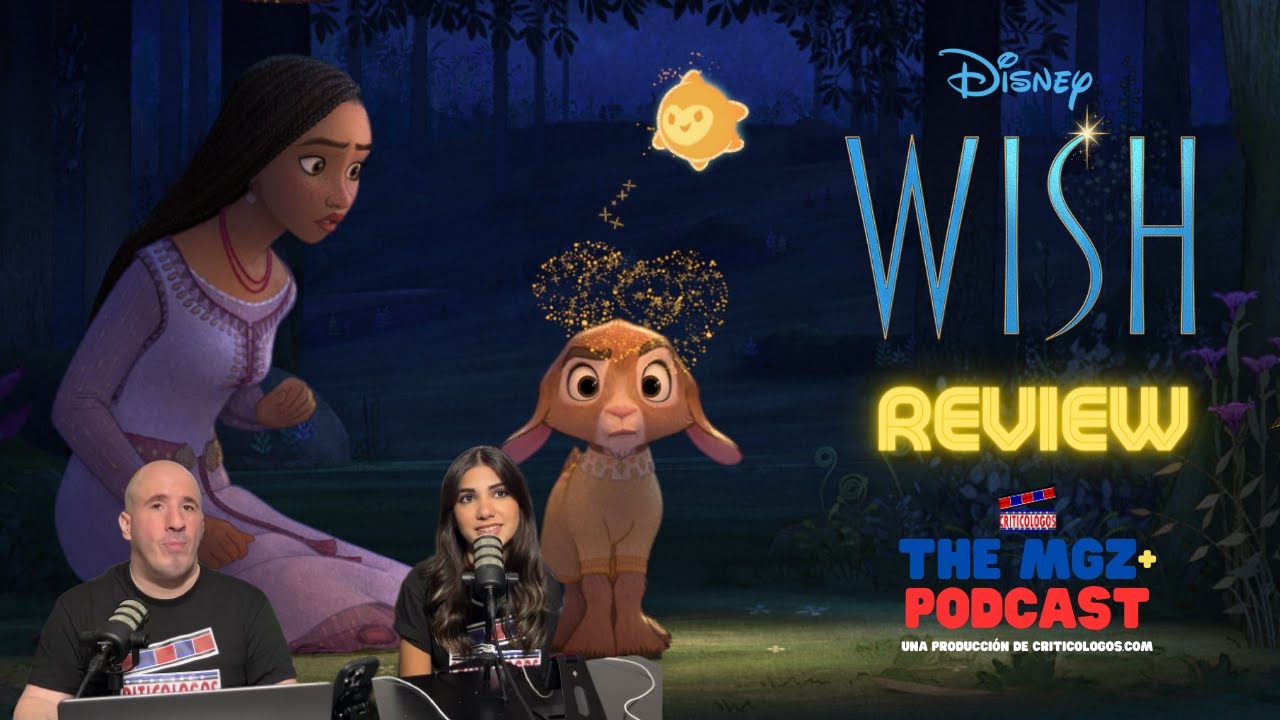 "Wish" MOVIE REVIEW - [The MGZ+ Podcast] #WishMovie #Review - YouTube