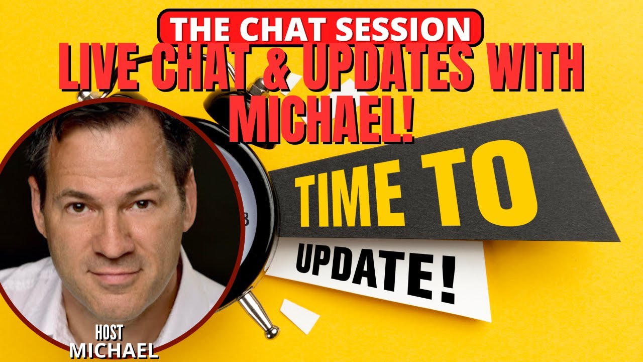 LIVE CHAT & UPDATES WITH MICHAEL! | THE CHAT SESSION - YouTube