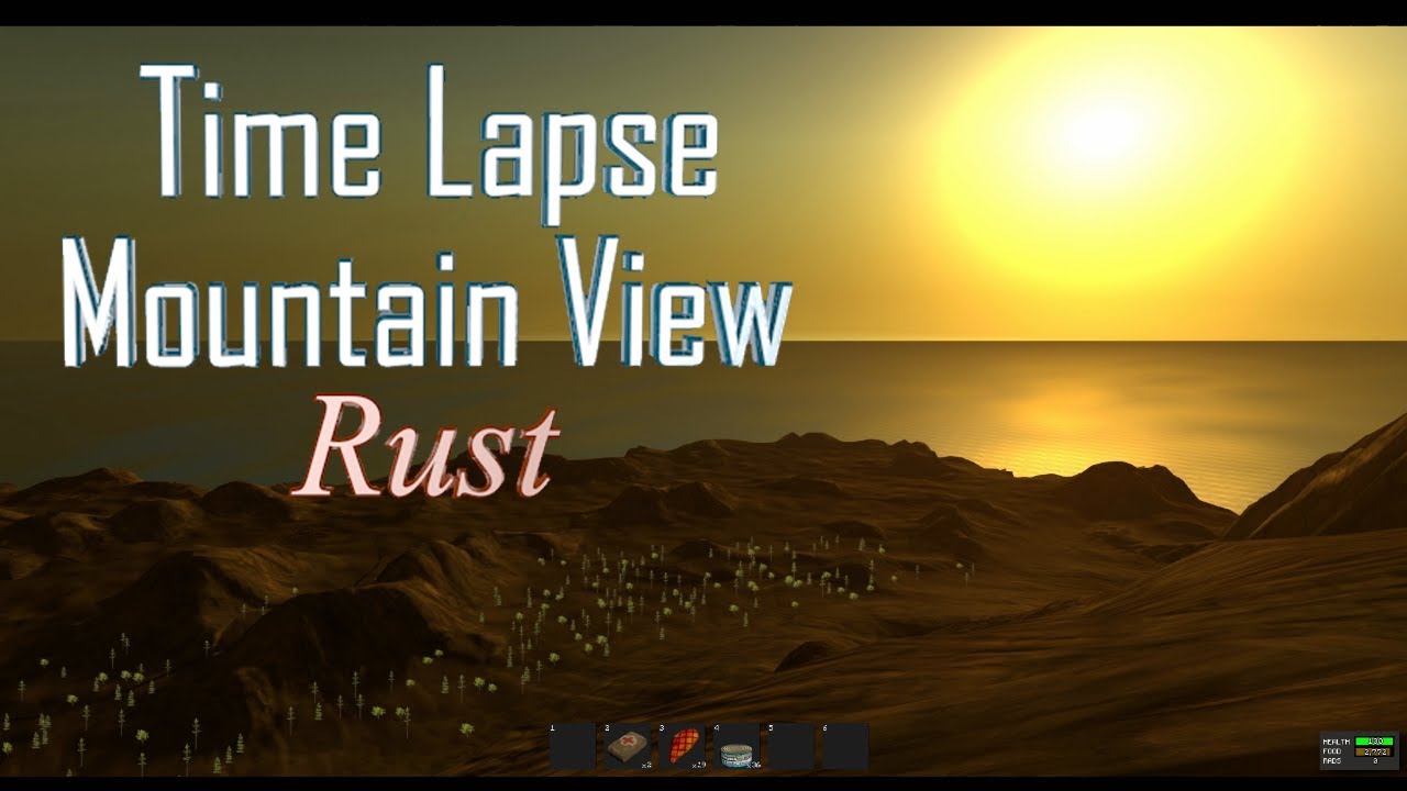Rust: Time lapse - Mountain View - YouTube