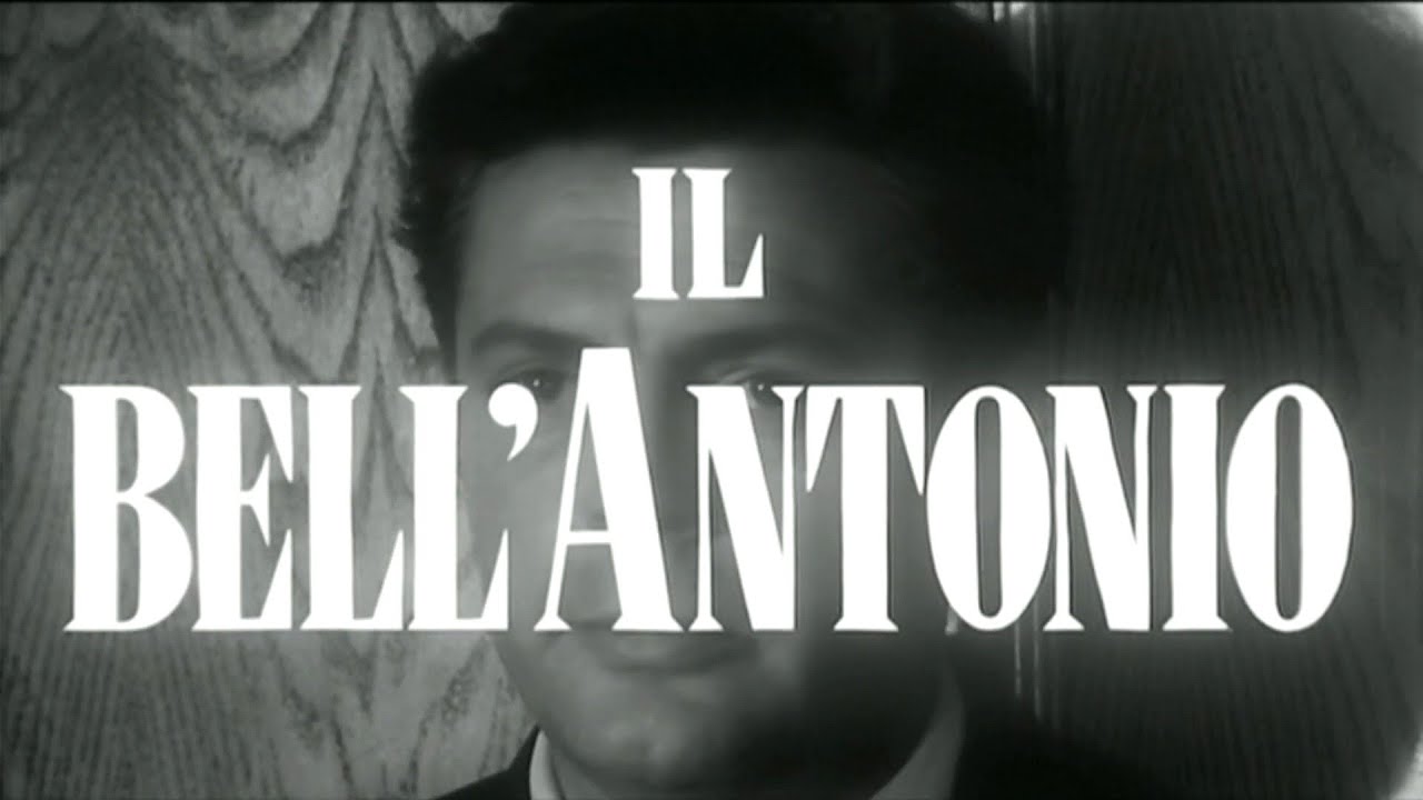 "Il bell'Antonio" (1960) trailer - YouTube