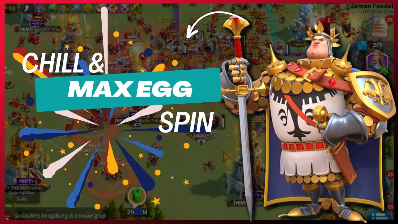 RISE OF KINGDOM MAX EGG EVENT in 2268 and HAMMER EVENT IN 960 & CHILL ...