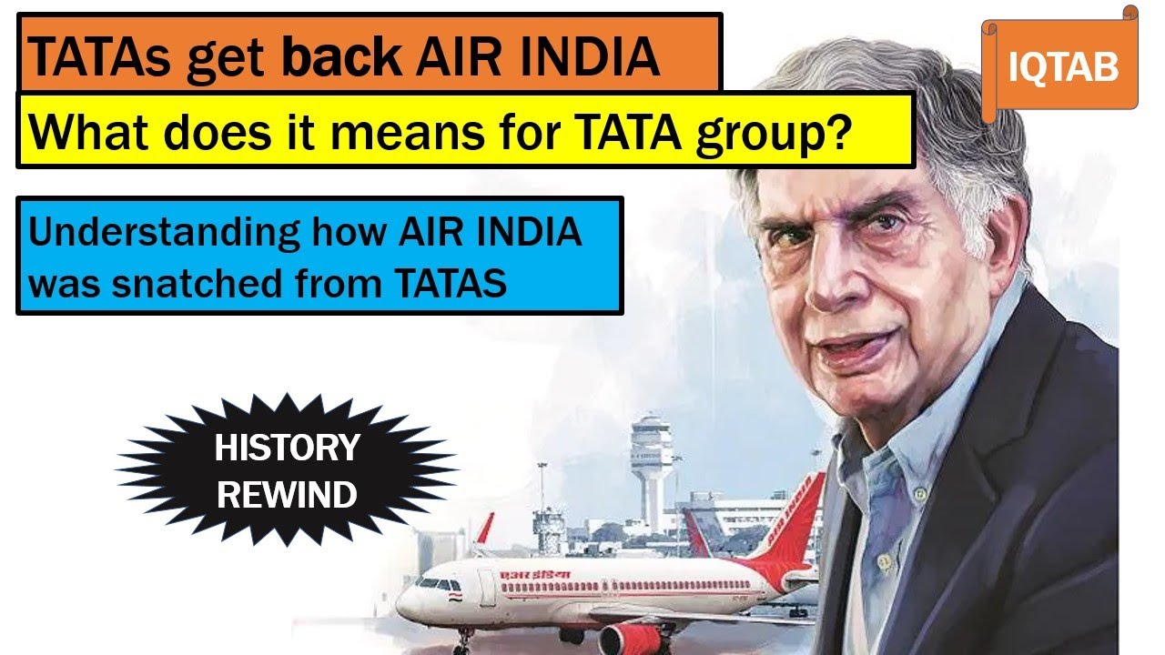 WHAT DOES IT MEAN FOR TATAS TO GET BACK AIR INDIA? IQTAB| LET'S ANALYSE ...