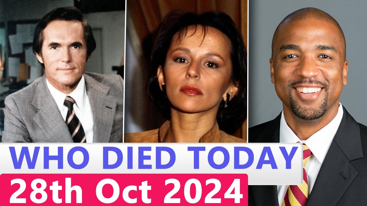 13 Famous Actors Who died Today 28th October 2024 - YouTube