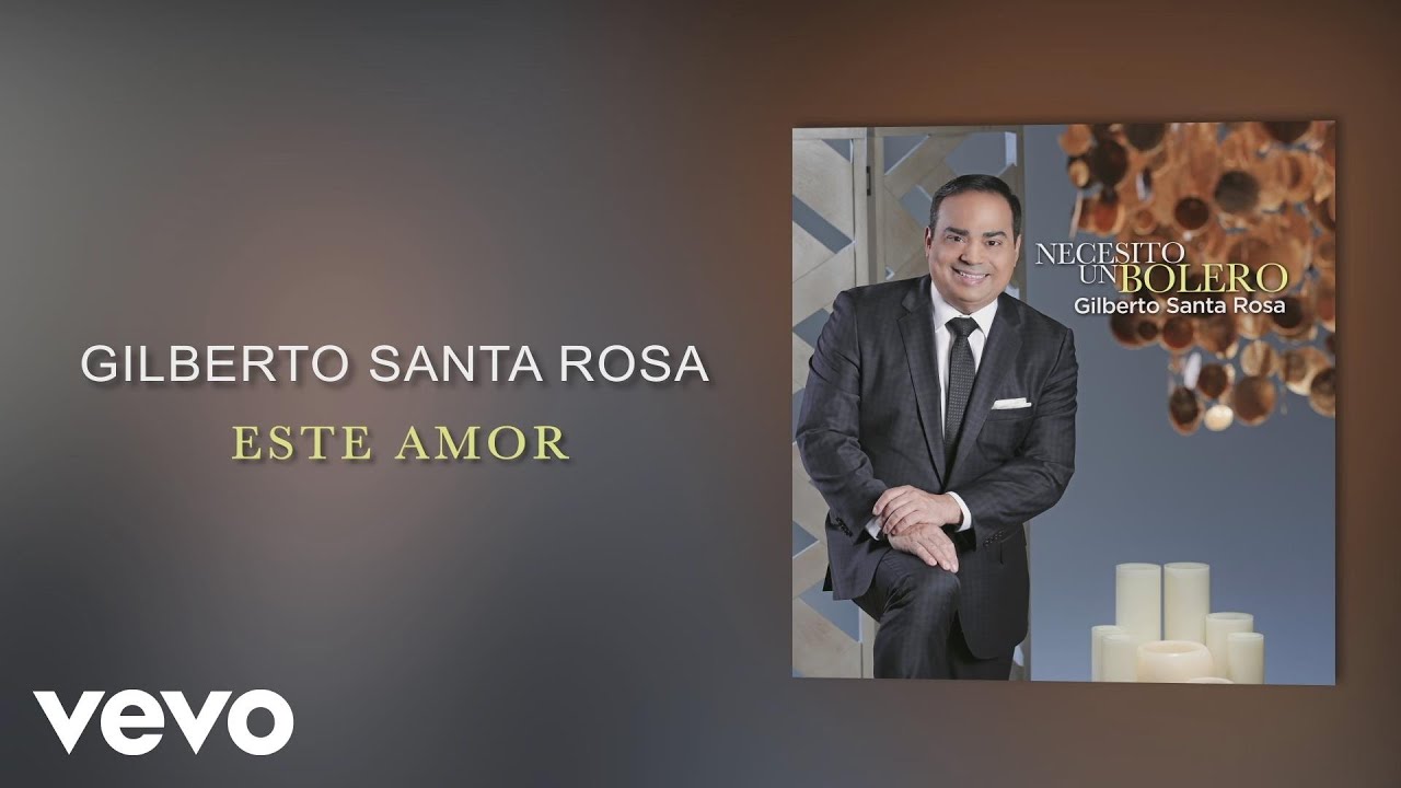 Gilberto Santa Rosa - Este Amor (Cover Audio) - YouTube