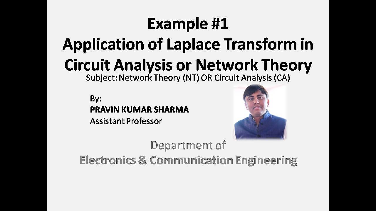 Example #1 Application of Laplace Transform in Circuit Analysis or Network Theory - YouTube