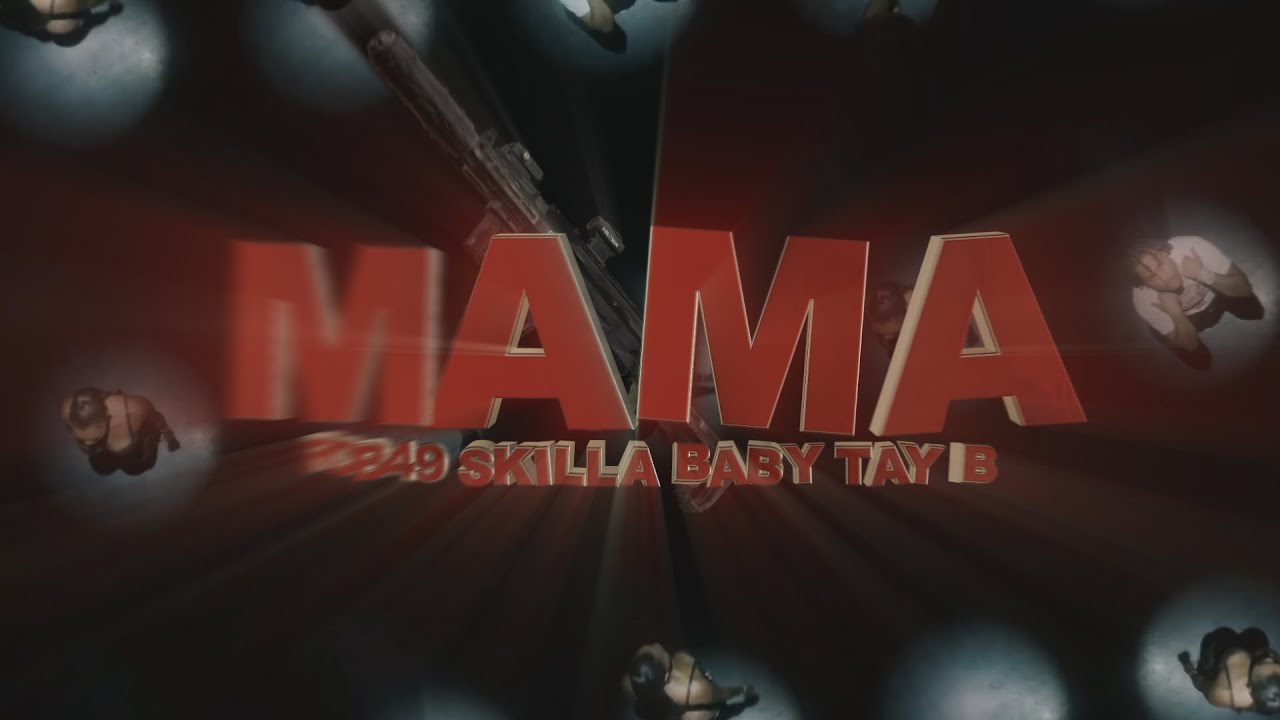 Rob49, Skilla Baby & Tay B - Mama [Edit/Rework] - YouTube