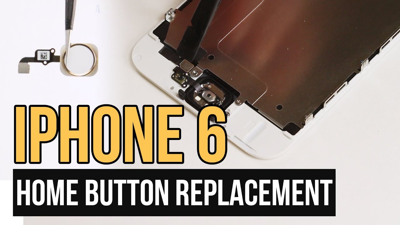iPhone 6 Home Button Replacement Video Guide - YouTube