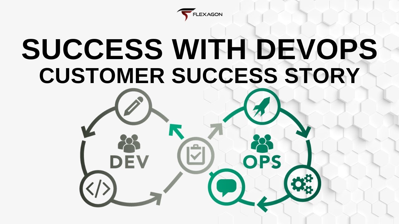 DevOps Case Study Webinar | Customer's Success with DevOps | Flexagon ...