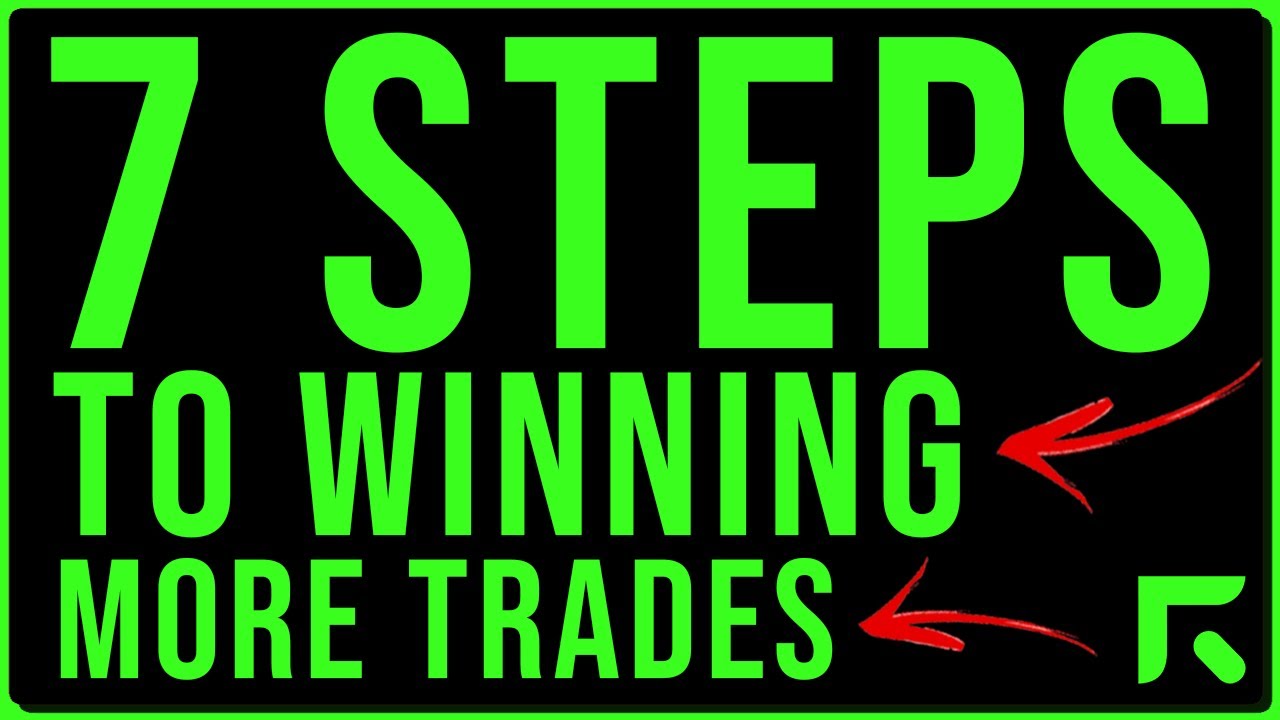 7 STEPS TO TRADER SUCCESS 💸 HOW TO 10X TRADING WINS! - YouTube