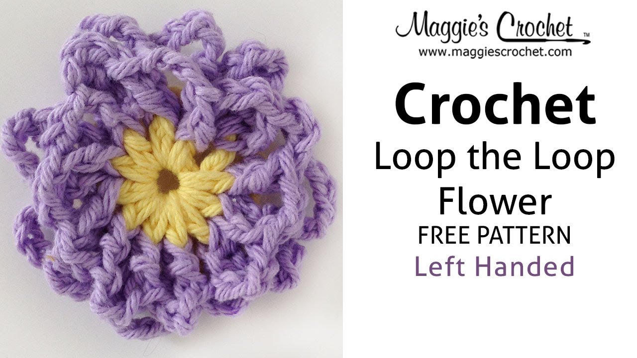 Loop the Loop Flower Free Crochet Pattern - Left Handed - YouTube