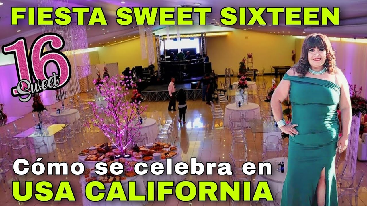 Cómo se celebra la FIESTA SWEET SIXTEEN? 💖 Dulces 16 PARTY en ...
