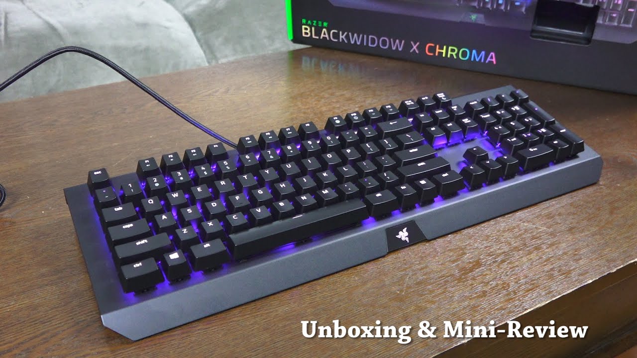 Razer BlackWidow X Chroma Unboxing & Mini-Review - YouTube