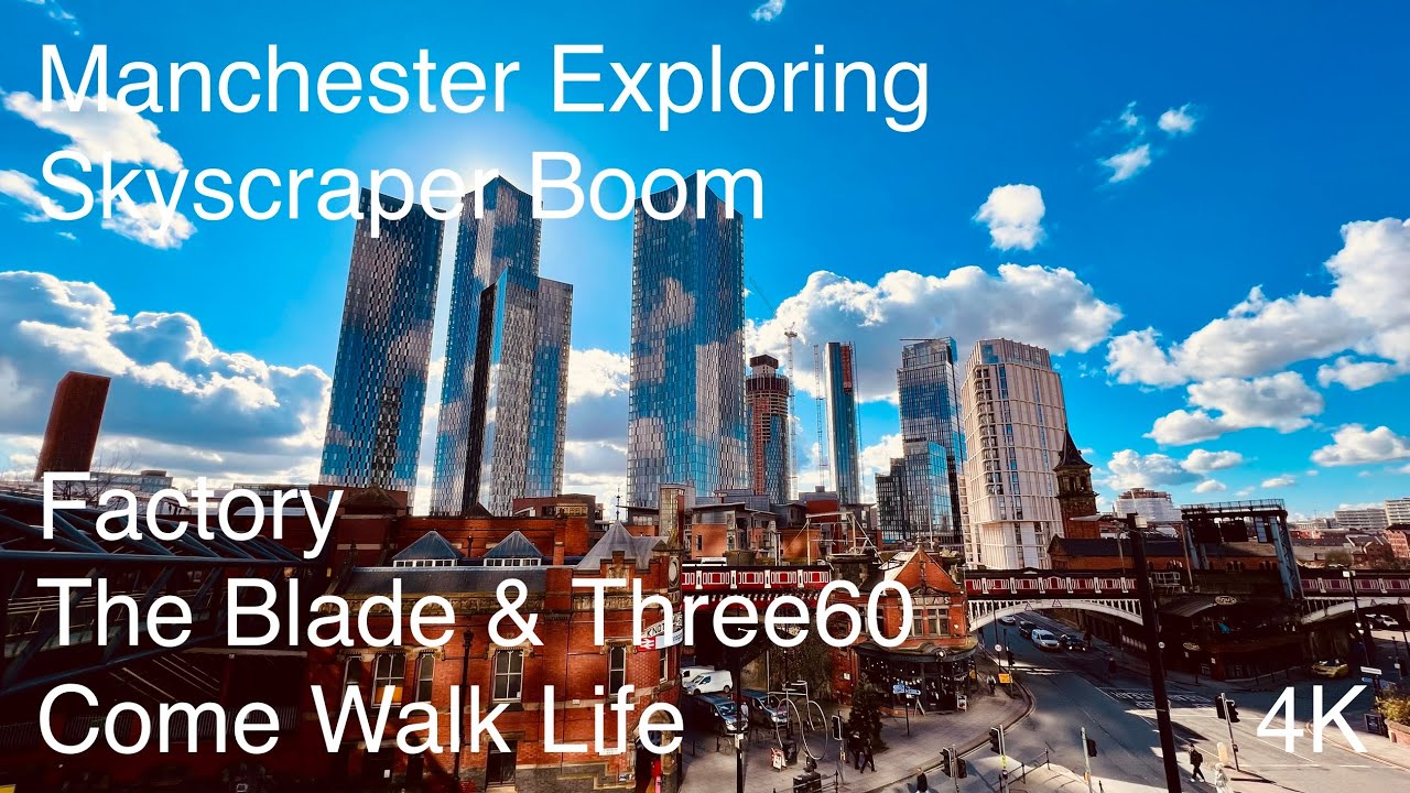 Manchester Skyscraper Boom - A City Under Construction - Urban Ambience ...