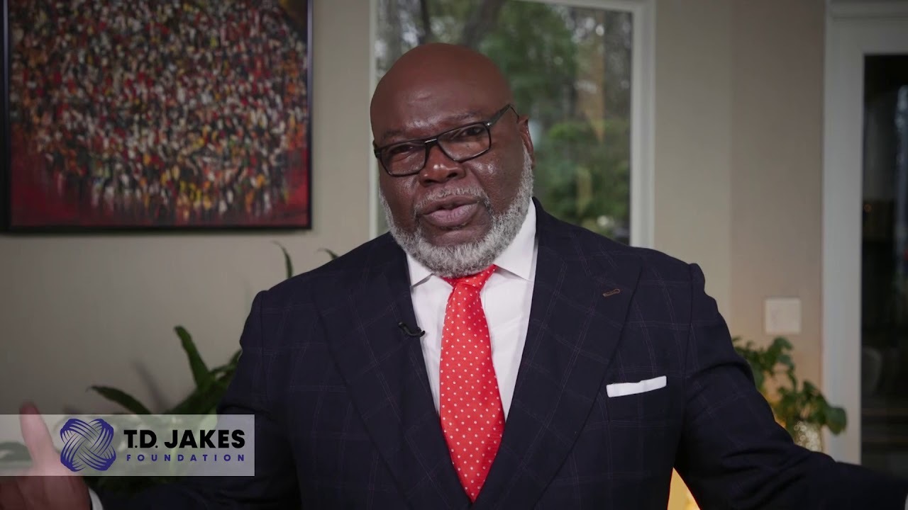 The T.D. Jakes Foundation - Empowering Future Generations - YouTube
