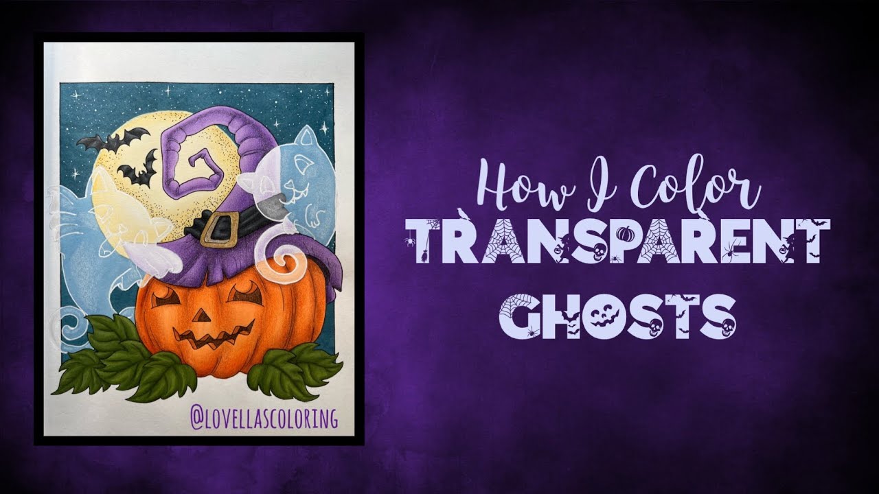 How I Color Transparent Ghosts - YouTube