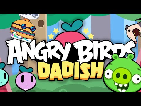 Angry Birds Dadish - BY " JPAgain " - YouTube