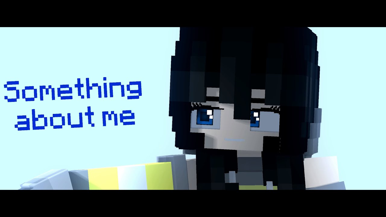 Something About Me YouTube Something About Me YouTube