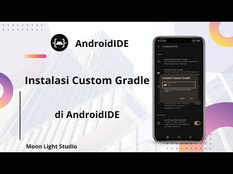 10. Cara memasang/instalasi custom Gradle di AndroidIDE | #android # ...