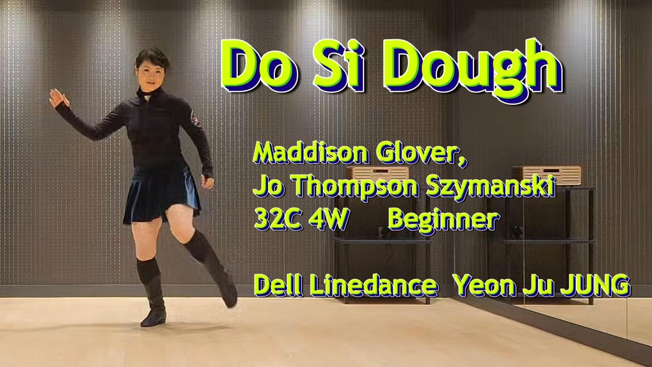 Do Si Dough Linedance/도 시 도우/Beginner/초급/#DellLinedance #dance #라인댄스퀸 ...