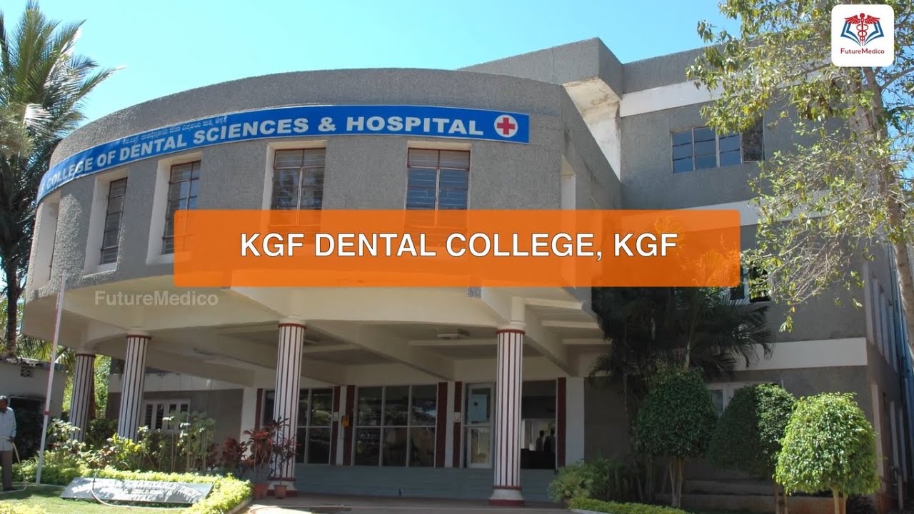 KGF Dental College, KGF - YouTube