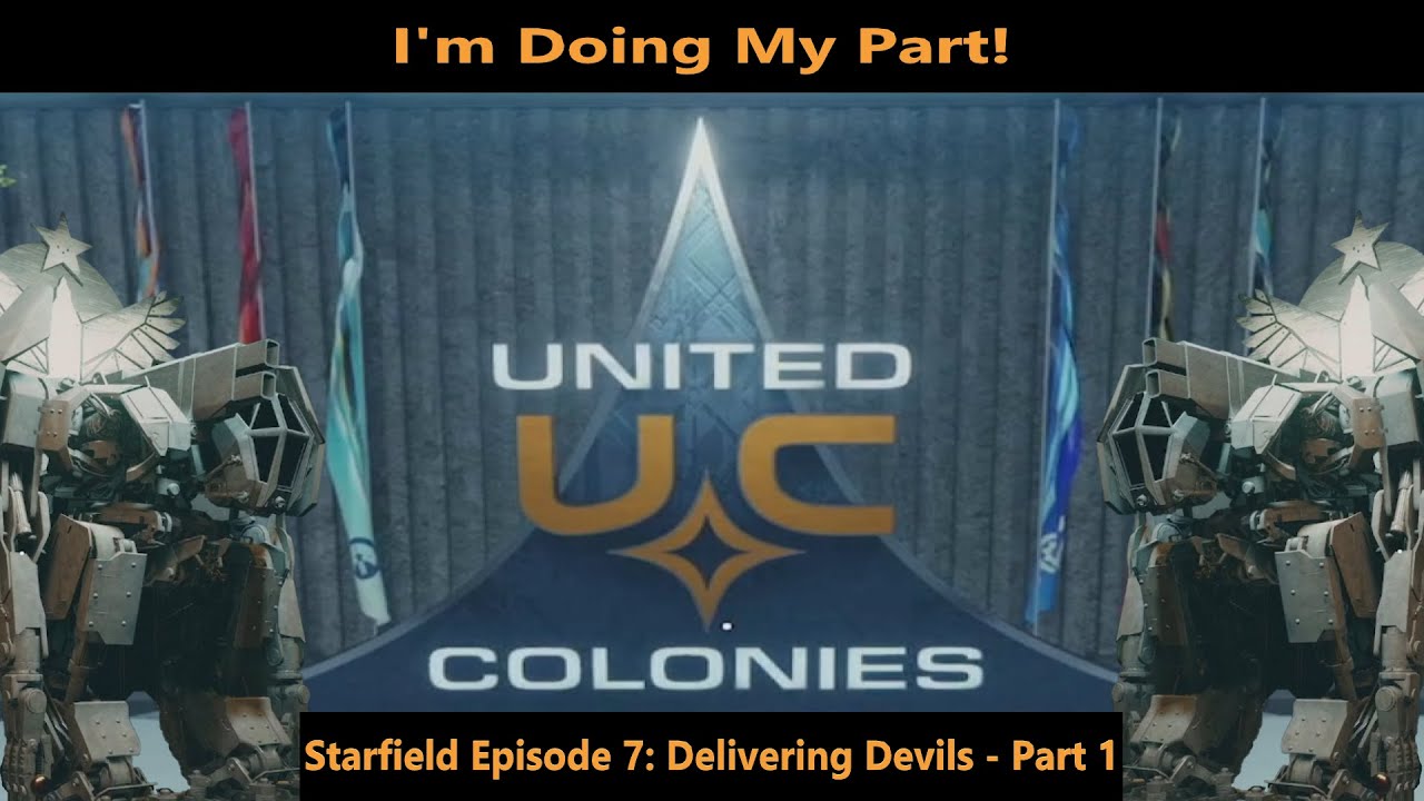 Starfield Episode 7: Delivering Devils - Part 1 | Red Devil H.Q ...