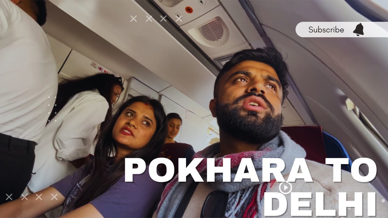 My first flight in Nepal || Pokhara to Delhi || Nasmaste sabeilai - YouTube
