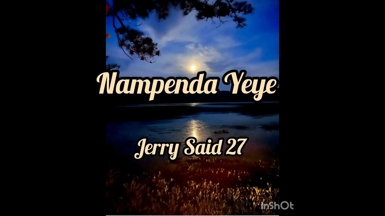 Nampenda Yeye __Jerry Said 27 (official music audio) - YouTube