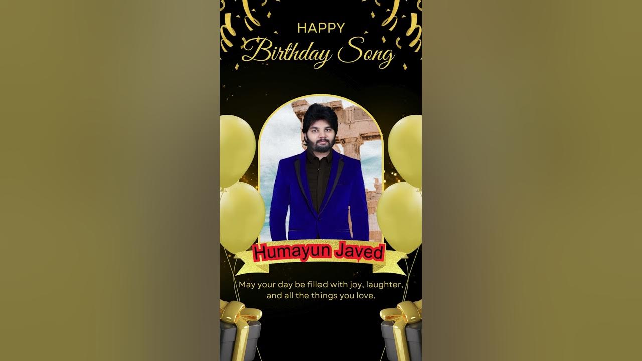 Happy Birthday Humayun Birthday New Song For Humayun Javed Part 2 - YouTube