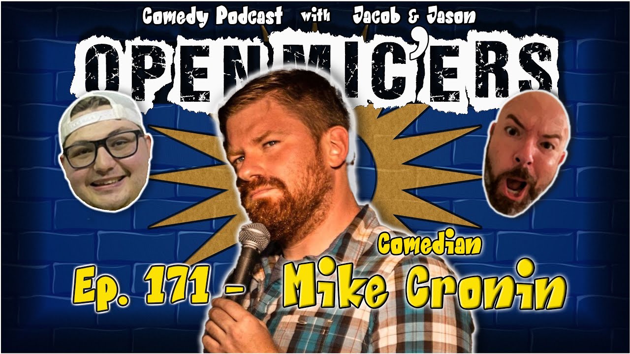 Open Mic'ers Ep. 171 - Comedian Mike Cronin - YouTube
