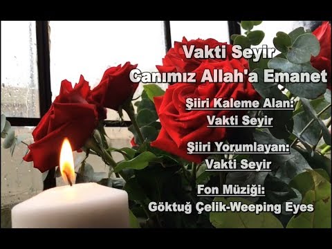 Vakti Seyir - Canımız Allah'a Emanet / Weeping Eyes
