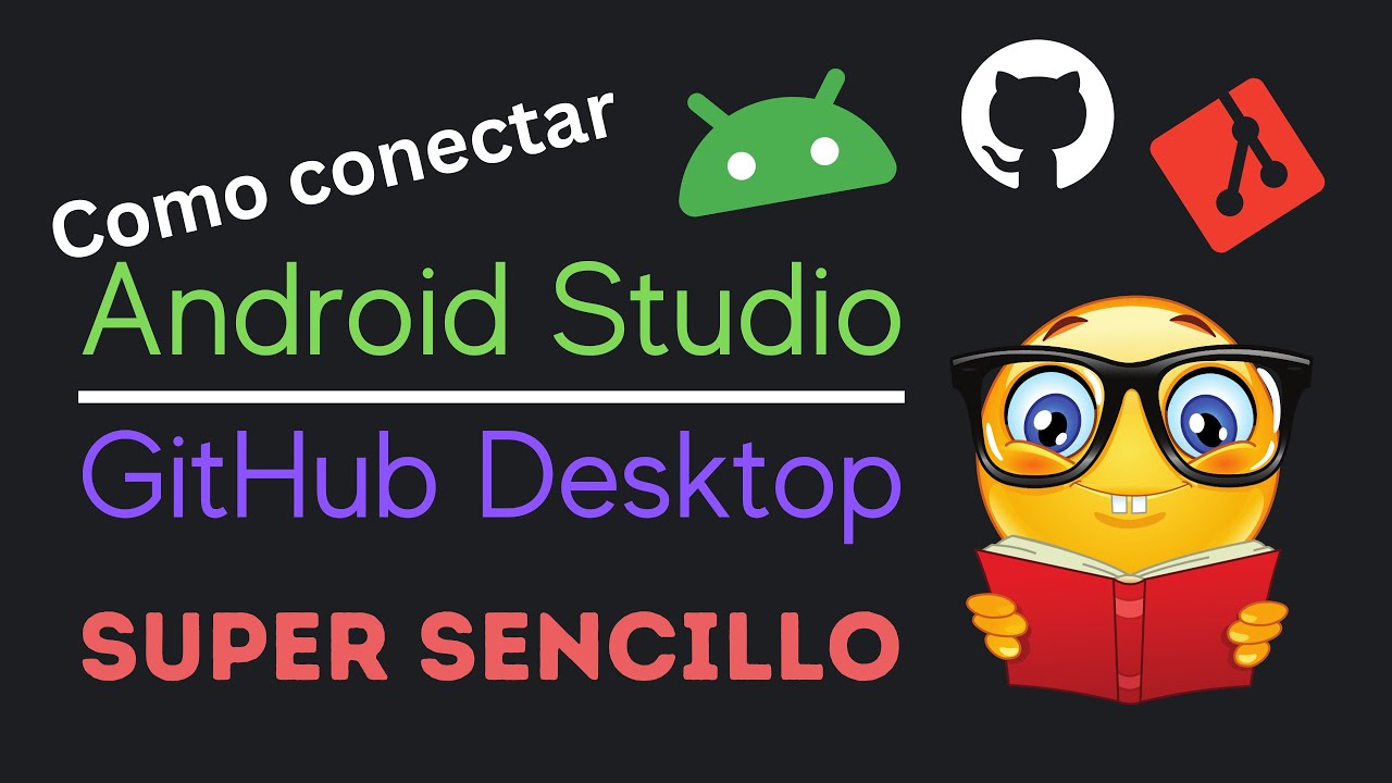 Conecta ANDROID STUDIO con GITHUB super sencillo - YouTube