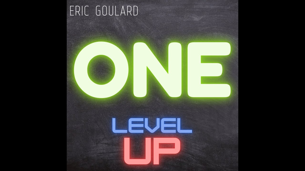 Eric Goulard - One Level Up - YouTube