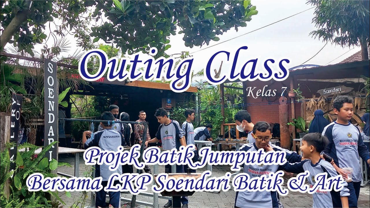 Outing Class - Projek Batik Jumputan Bersama LKP SOENDARI BATIK & ART ...