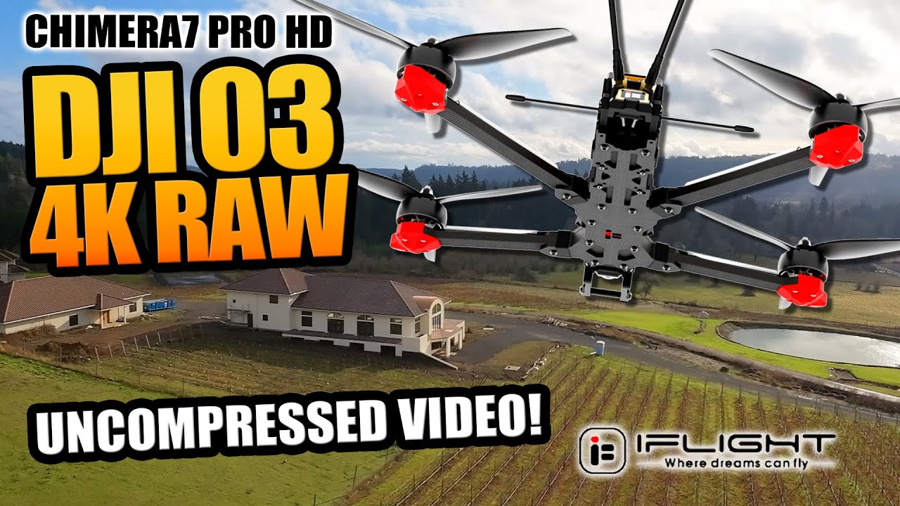 iFlight Chimera7 Pro Dji 03 4K Raw Uncompressed - FULL FLIGHT - YouTube