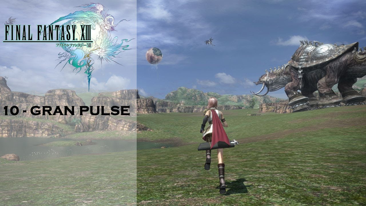 Let's Play Final Fantasy XIII - 10 - Gran Pulse ! - YouTube