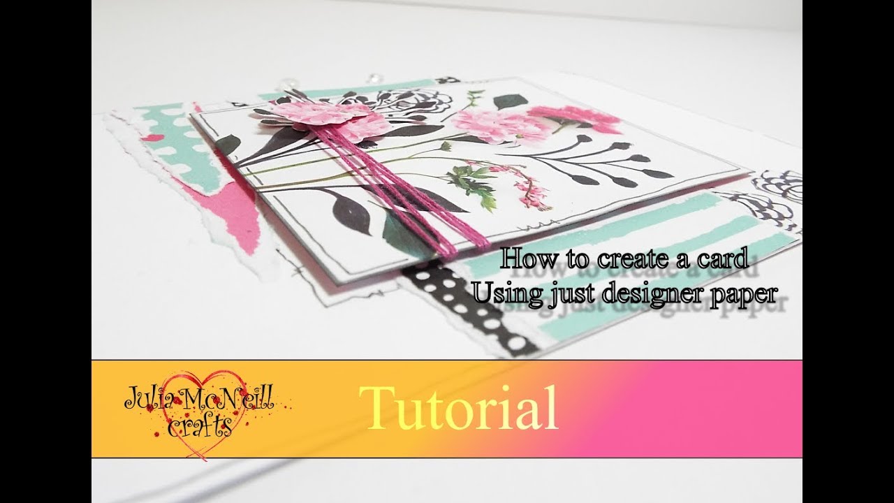 How to make a card using just Designer paper - YouTube